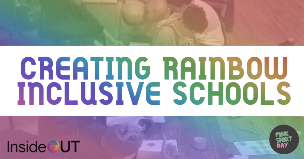 Creating Rainbow Inclusive Schools Workshops | InsideOUT